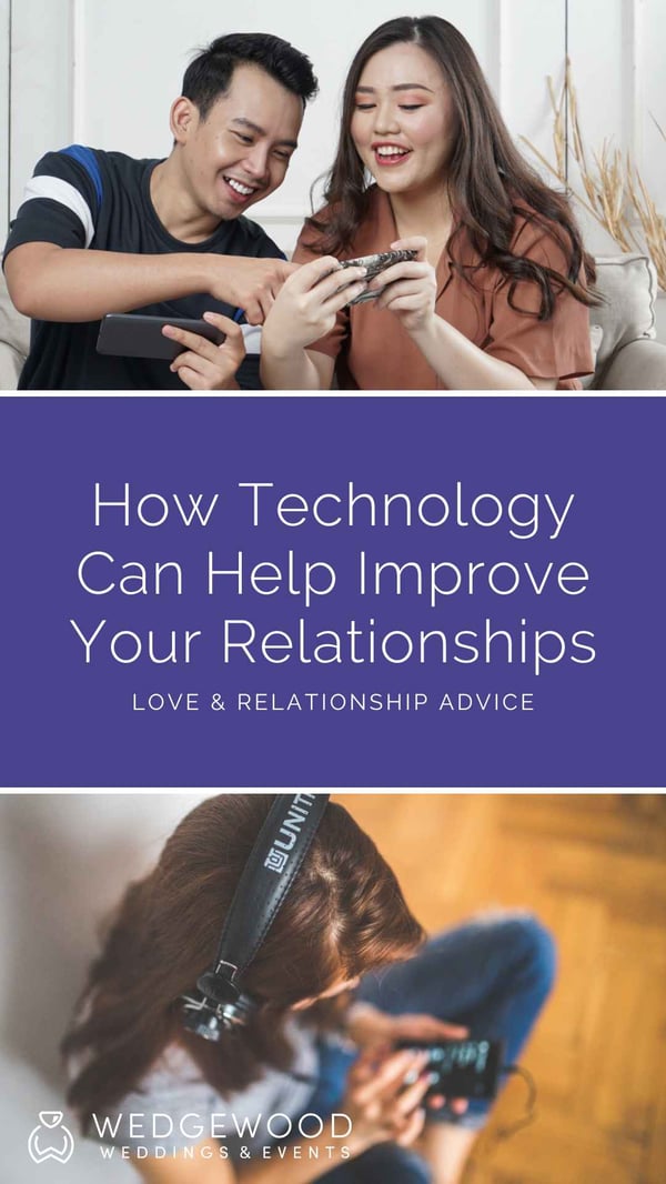 How Tech Can Make Your Relationship Stronger